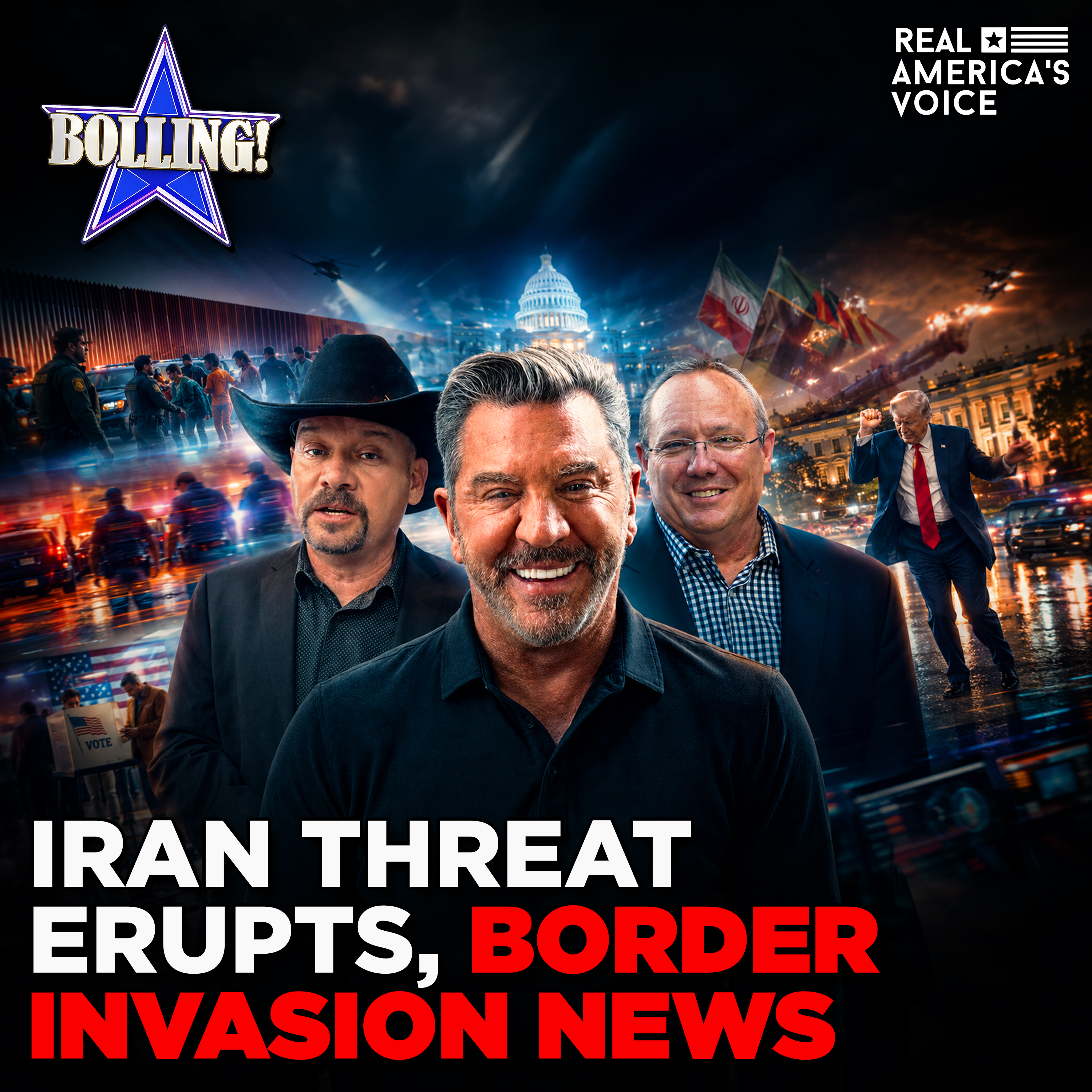 BORDER CRISIS EXPLODES & IRAN THREAT ERUPTS | ERIC BOLLING SHOW - Real ...