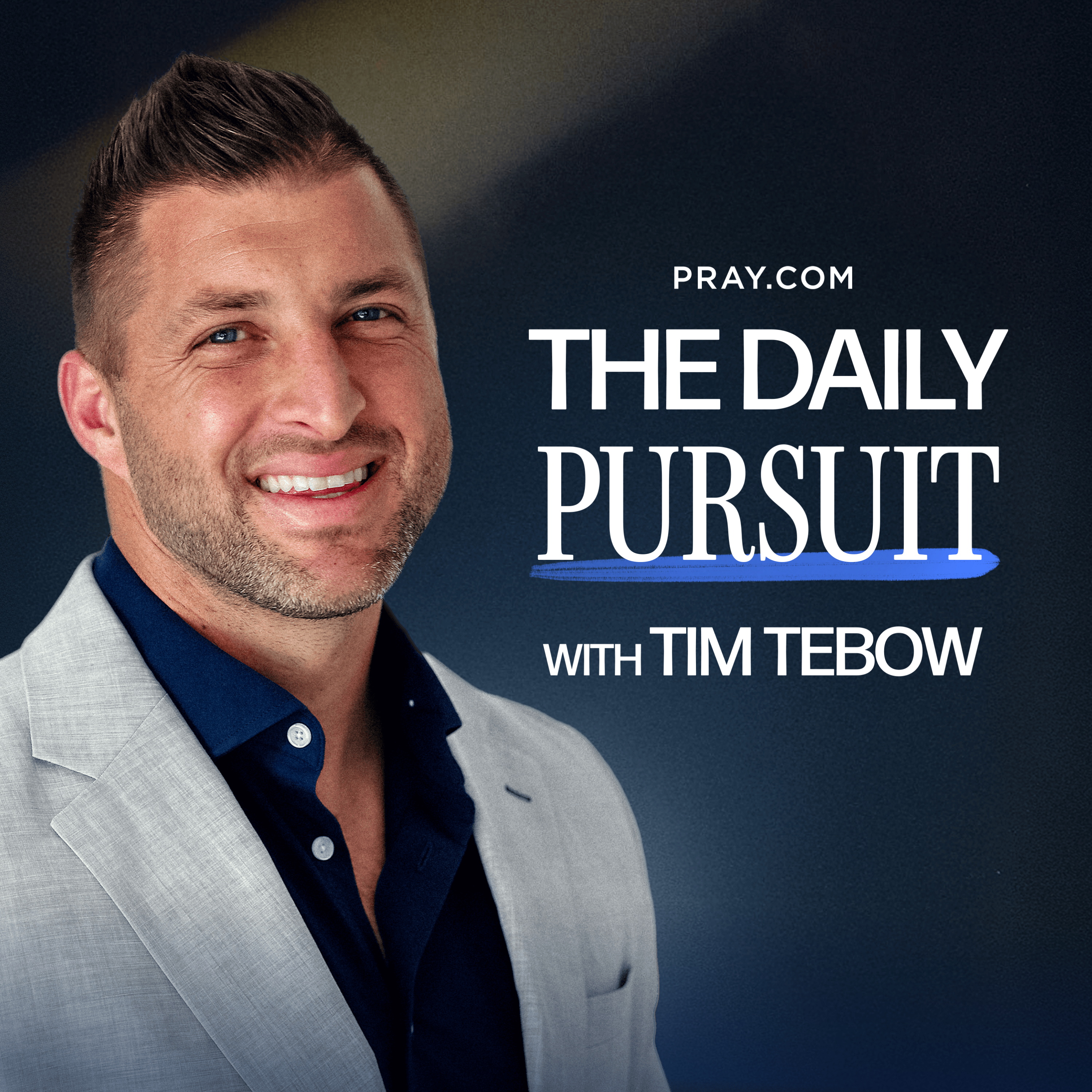The Daily Pursuit with Tim Tebow (Podcast) | Podchaser